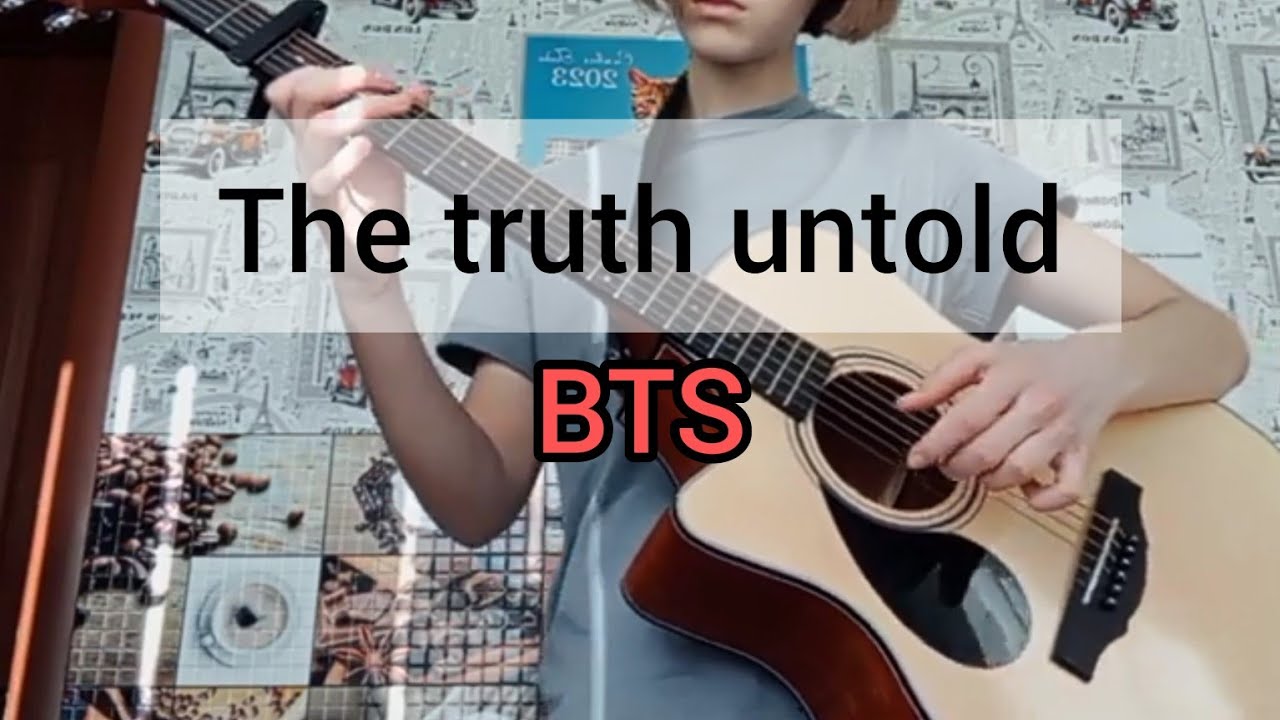 The Truth Untold BTS на гитаре - YouTube