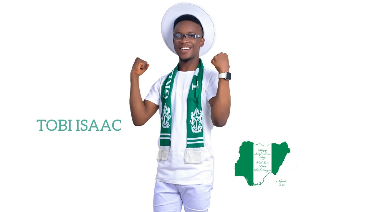 TOBI ISAAC - I BELIEVE IN NIGERIA ft. Pearl Ijeh, Coraj Okotete, Piuz ...