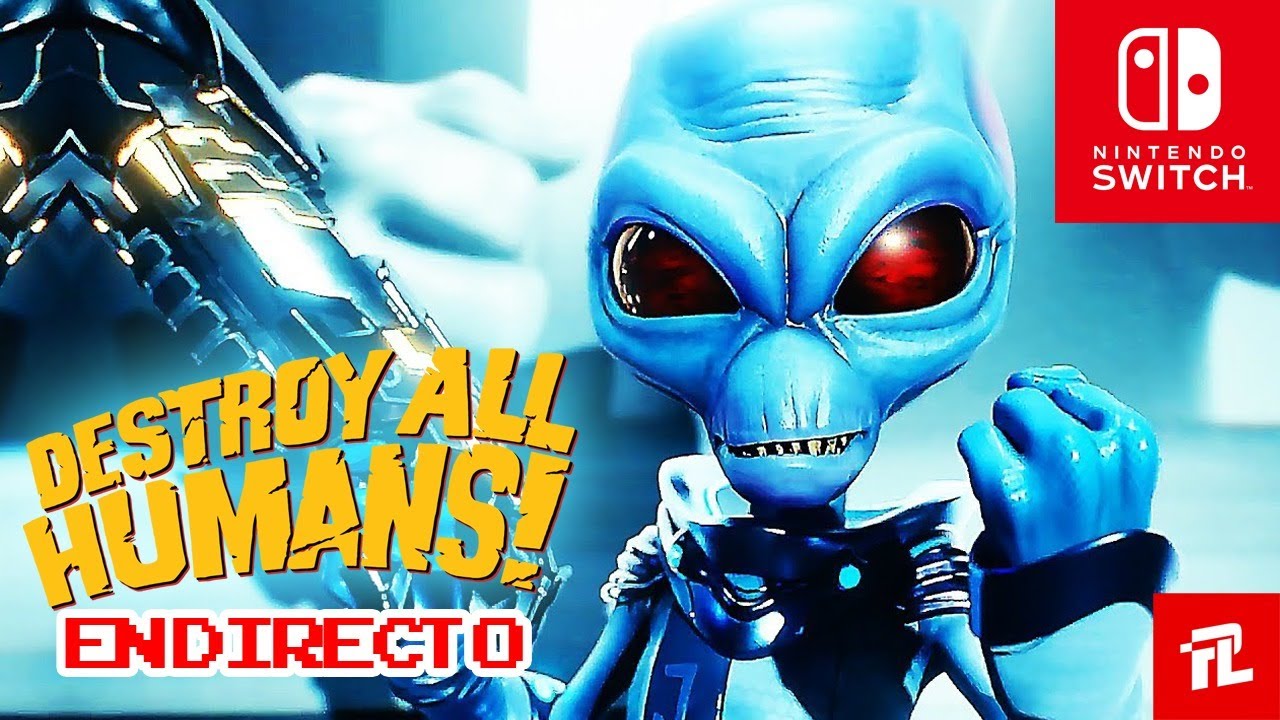🔴 DESTROY ALL HUMANS REMAKE | Primeras Impresiones Gameplay Nintendo ...