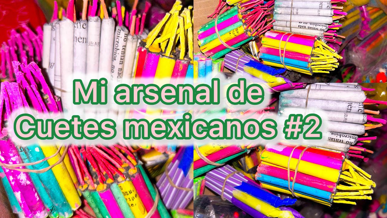 Cuetes Cohetes / Mi arsenal de Cuetes #2 - YouTube