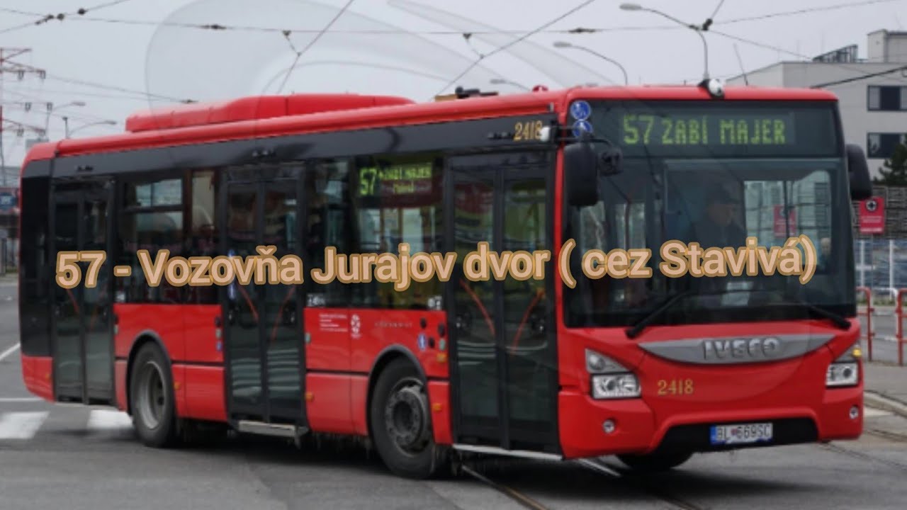 [MHD BA] 57 - Voz. Jurajov dvor ( cez Stavivá ) - YouTube