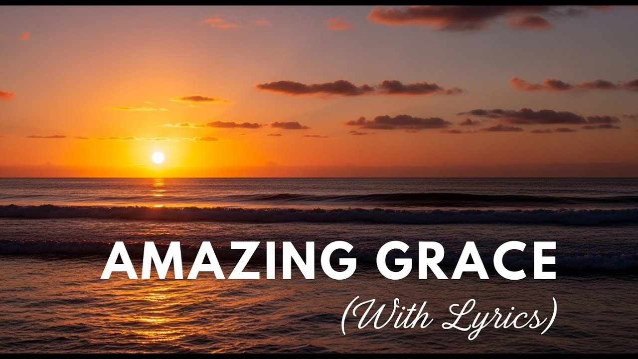 Amazing Grace (with lyrics) - The most BEAUTIFUL hymn! Chords - Chordify