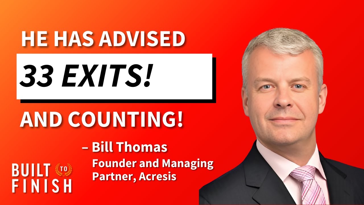 In the Mind of a Founder: Bill Thomas on Exit Psychology - Built to ...