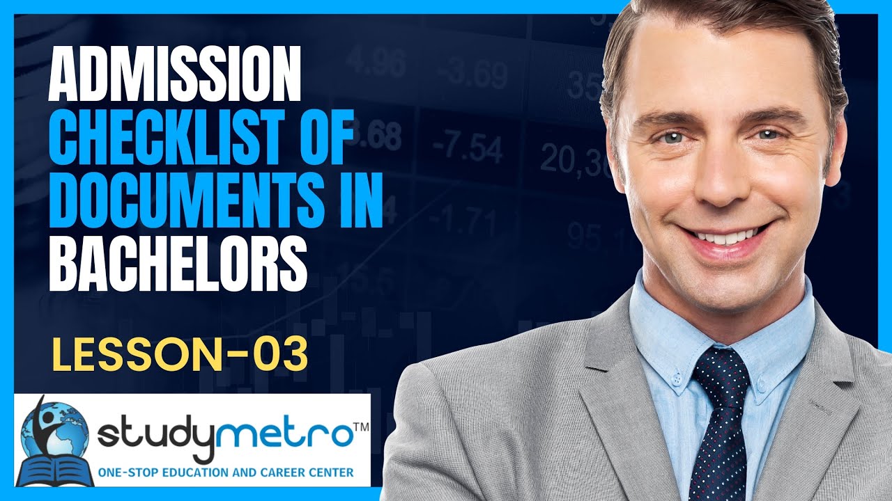 Lesson 3 The admission Checklist of documents in Bachelors and Masters ...