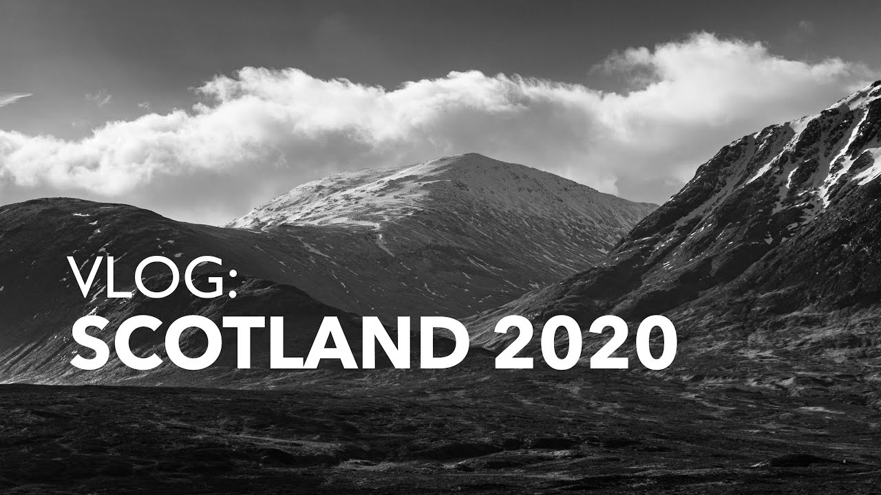 Vlog: Scotland 2020 - YouTube