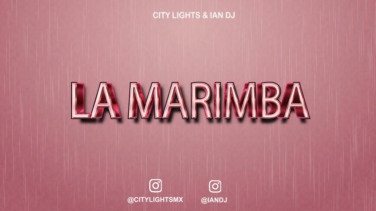 La Marimba - City Lights IAN DJ - Perreo Cumbiaton - Tiestoriki - YouTube