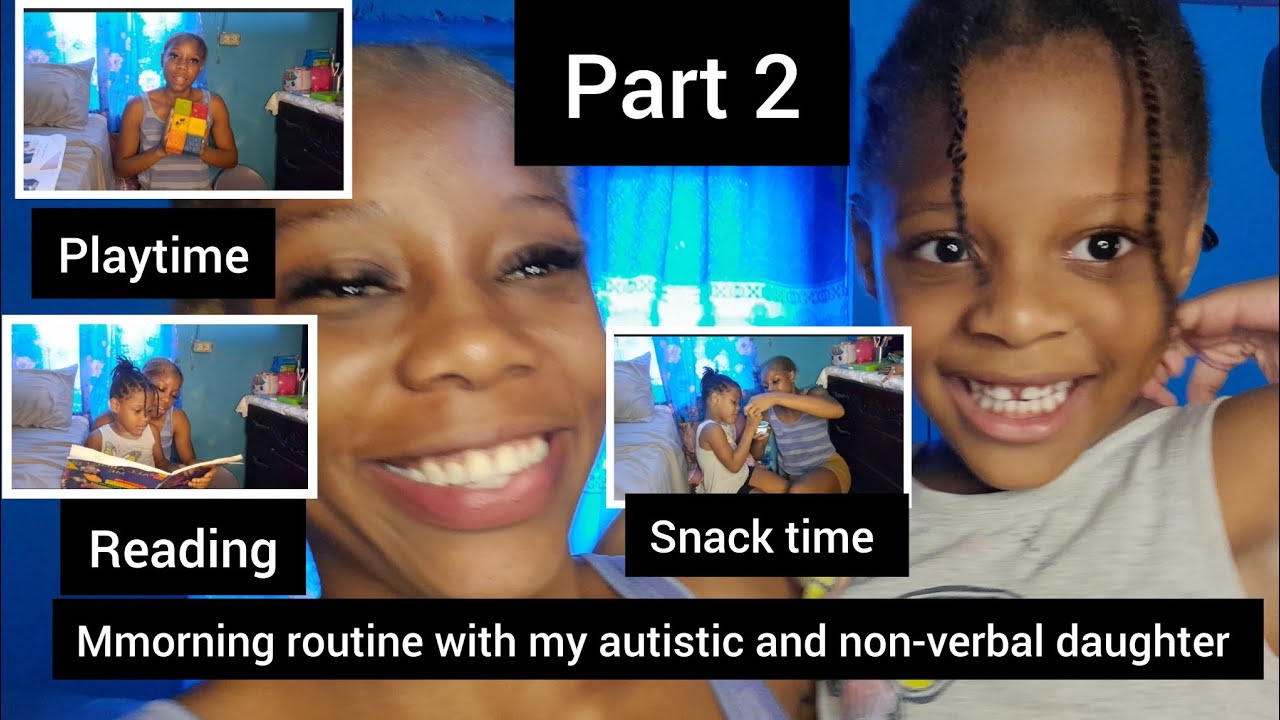 morning routine with my autistic and non-verbal daughter part 2 #autism ...