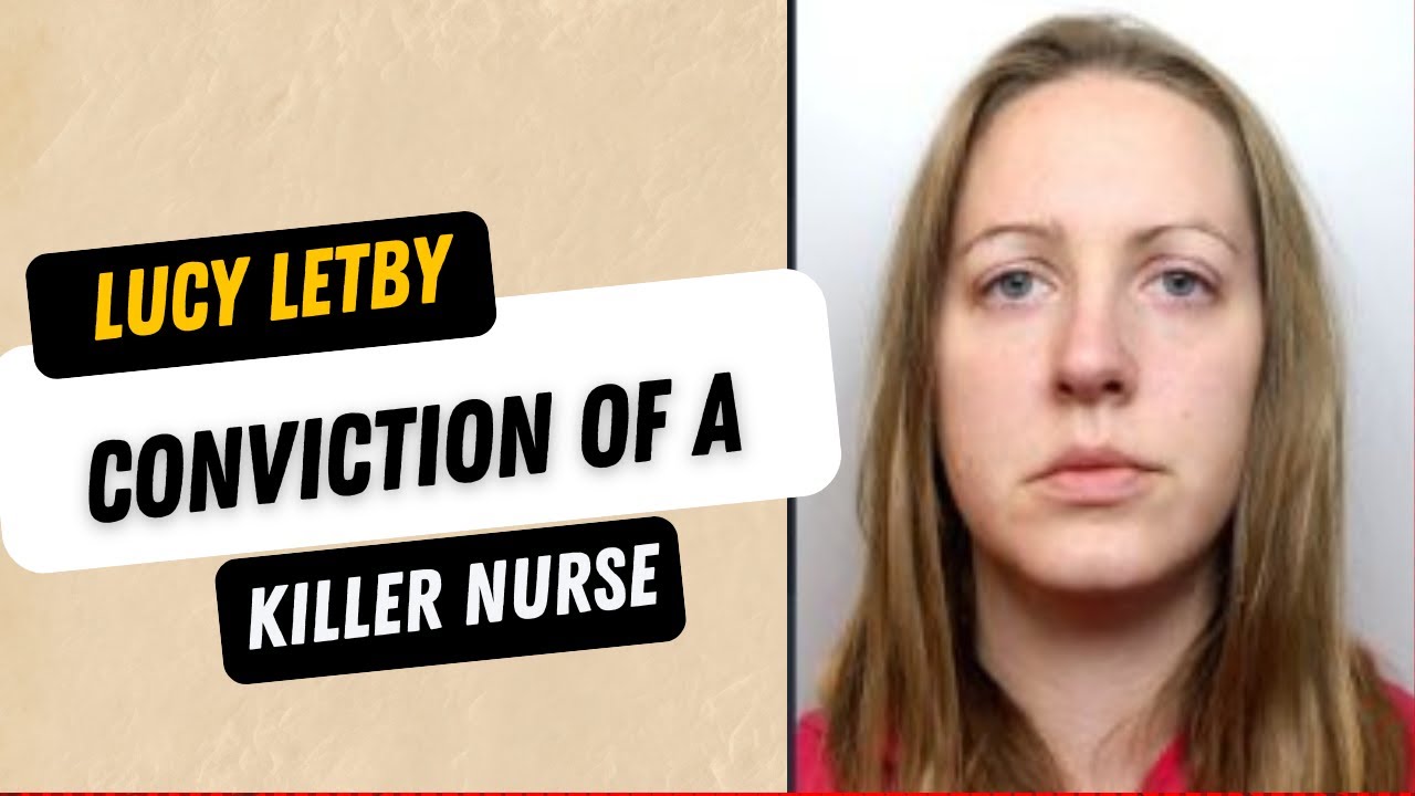 Lucy Letby: A timeline of events in The Conviction of a Killer Nurse ...
