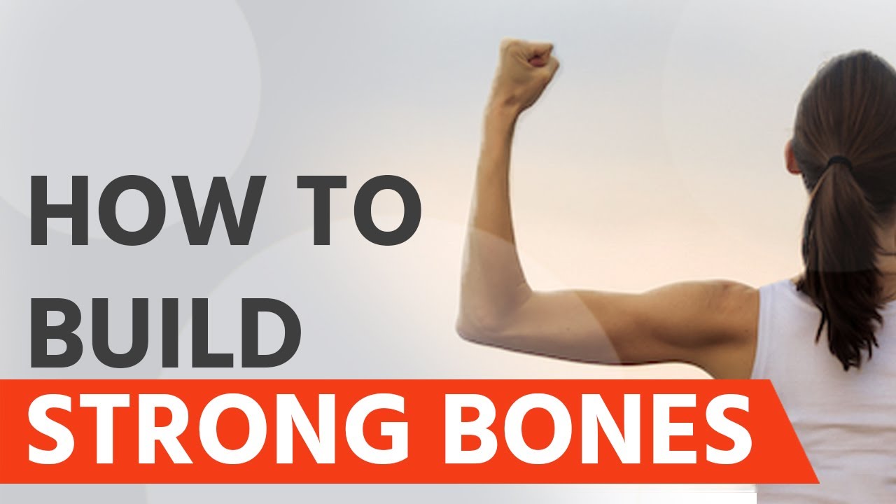 How to build strong bones | Foods for healthy bones - YouTube