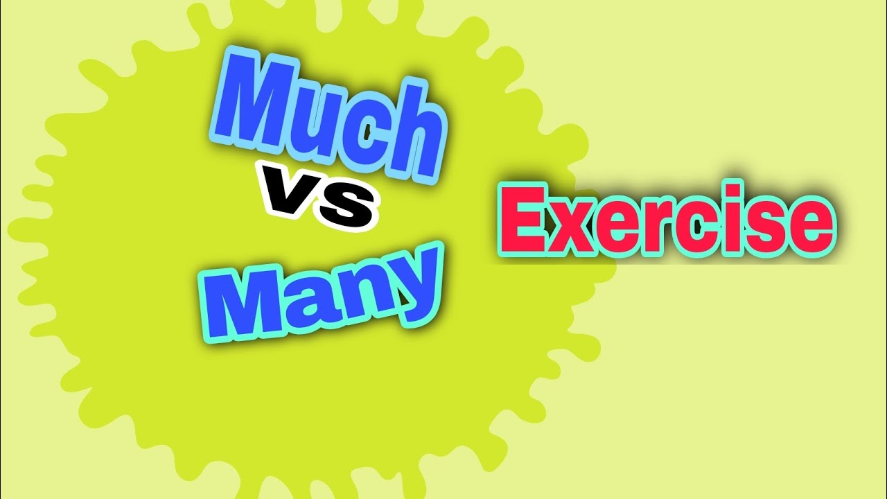 Much VS Many exercise - YouTube