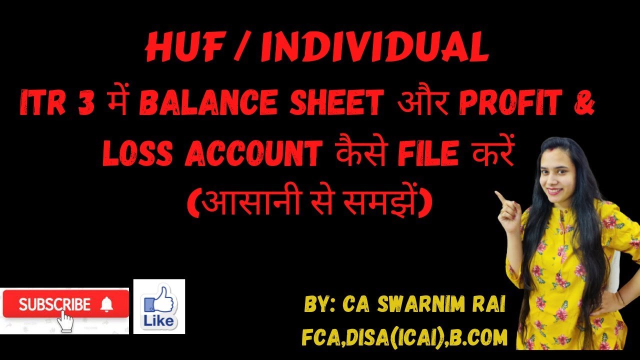 How to file ITR 3 with detailed Balance sheet and profit and loss ...