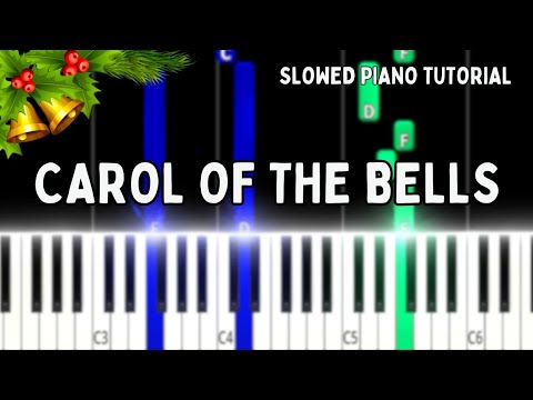 Carol of the Bells | Slowed Intermediate Piano Tutorial + Sheet Music ...