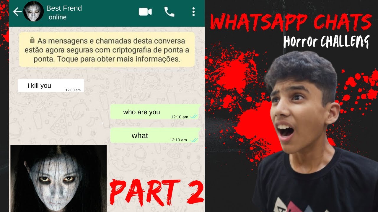 We are found the ghost in WhatsApp scary chat | Part - 2 with my ...