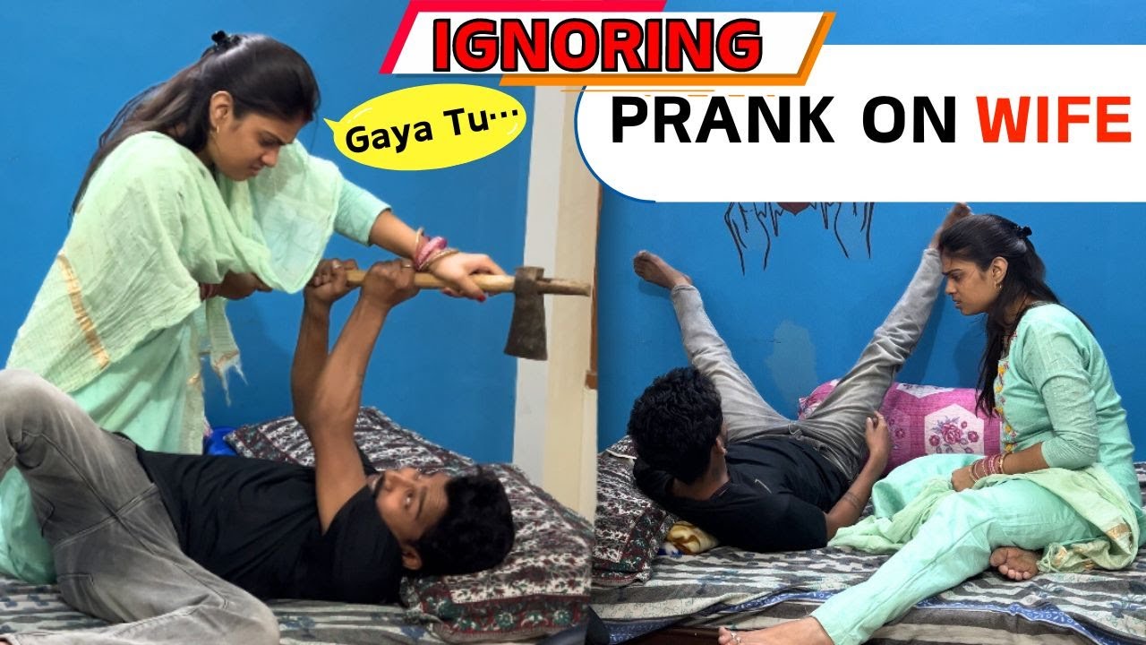 Aaj Galat Ho Jata 😥 Ignoring Prank On Wife Gone Wrong 😂 Youtube 3501