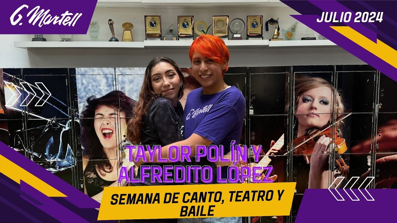 Semana de Canto Teatro y Baile G Martell | Taylor polin y Alfredito ...