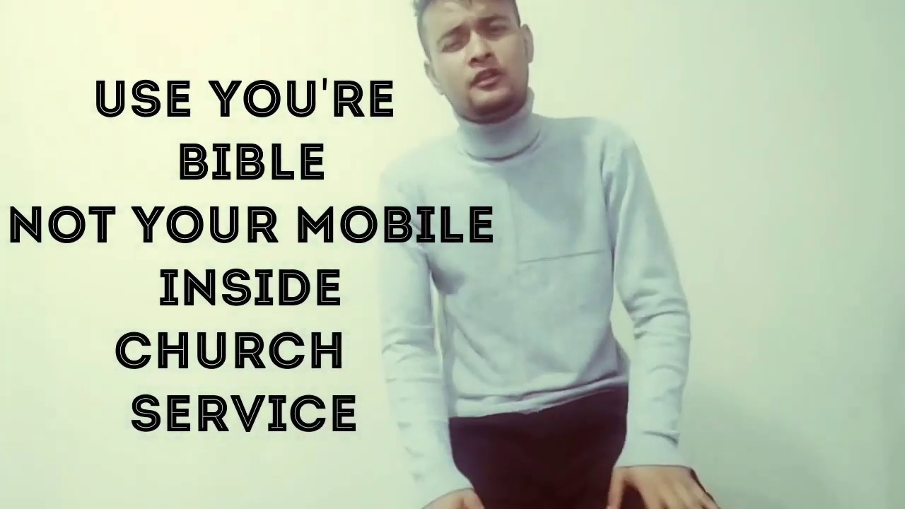 Don't use Mobile phone📱📱 inside Church service. - YouTube