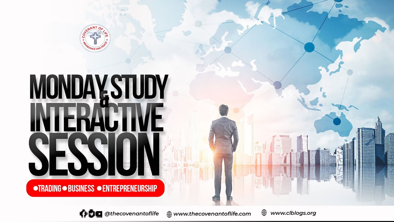 MONDAY STUDY & INTERACTIVE SESSION (TRADING, BUSINESS ...