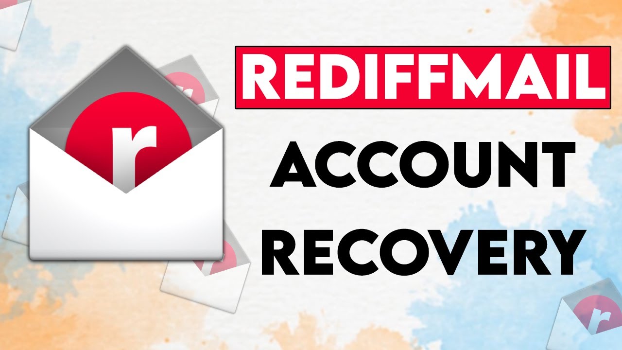 How To Recover A RediffMail Account Rediffmail Account Recovery 2021 how-to-recover-a-rediffmail-account-rediffmail-account-recovery-2021