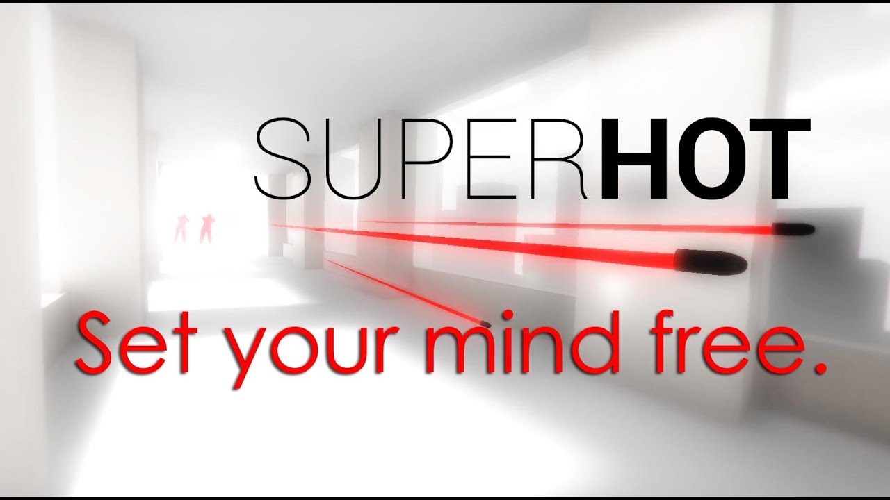 Superhot part 4 "Set your mind free." - YouTube