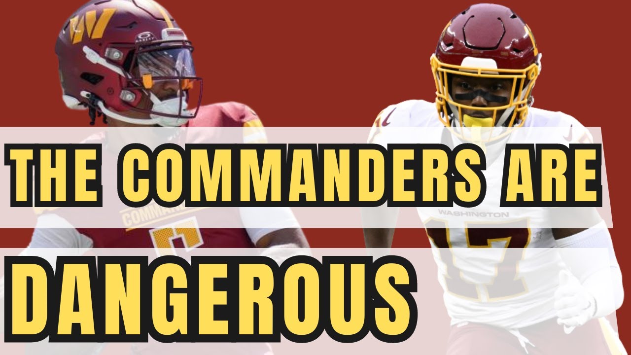 The Washington Commanders ARE DANGEROUS - YouTube