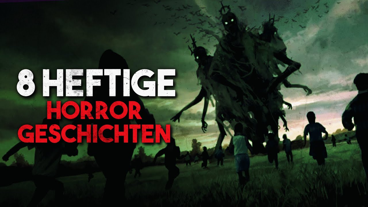 8 heftige Horrorgeschichten | Creepypasta german Deutsch [Horror ...