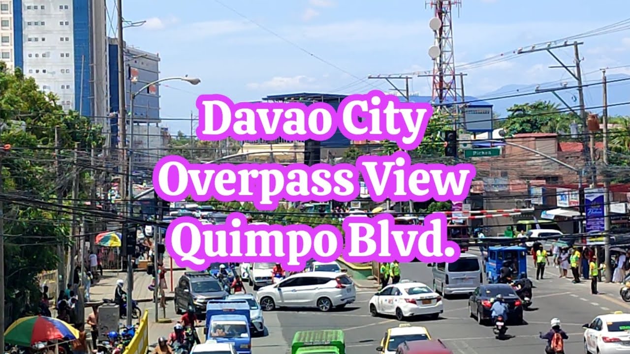Davao City Overpass View along Quimpo Boulevard Street - YouTube