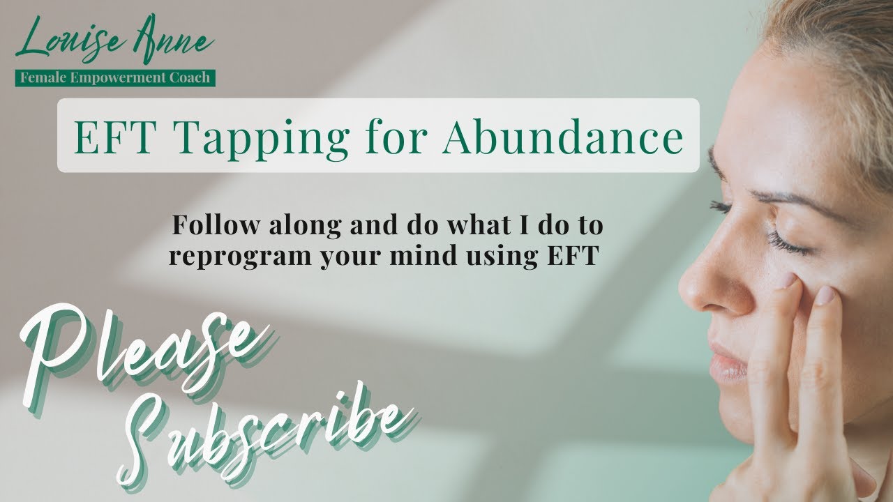 EFT tapping for Abundance - YouTube