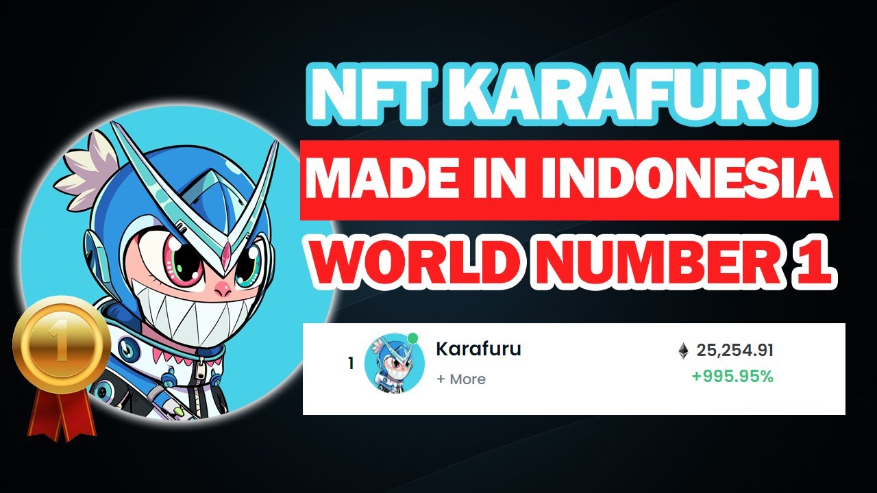 INDONESIAN NFT KARAFURU WORLDWIDE - YouTube