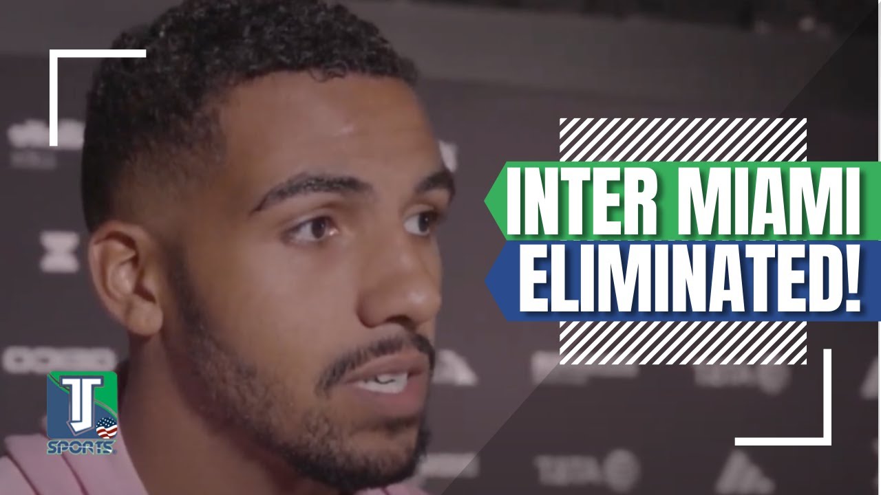 Yannick Bright REACTS to Inter Miami's ELIMINATION from the Leagues Cup ...