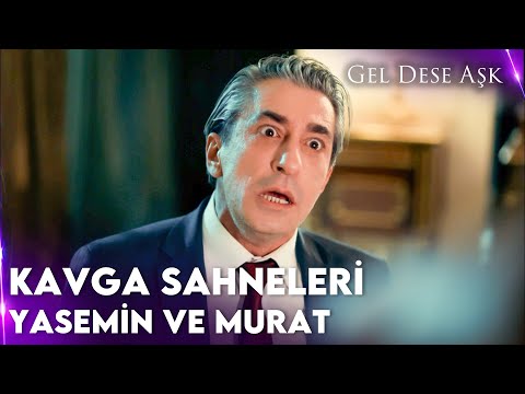 Yasemin ve Murat'ın Kavga Sahneleri | Gel Dese Aşk Özel Kolaj