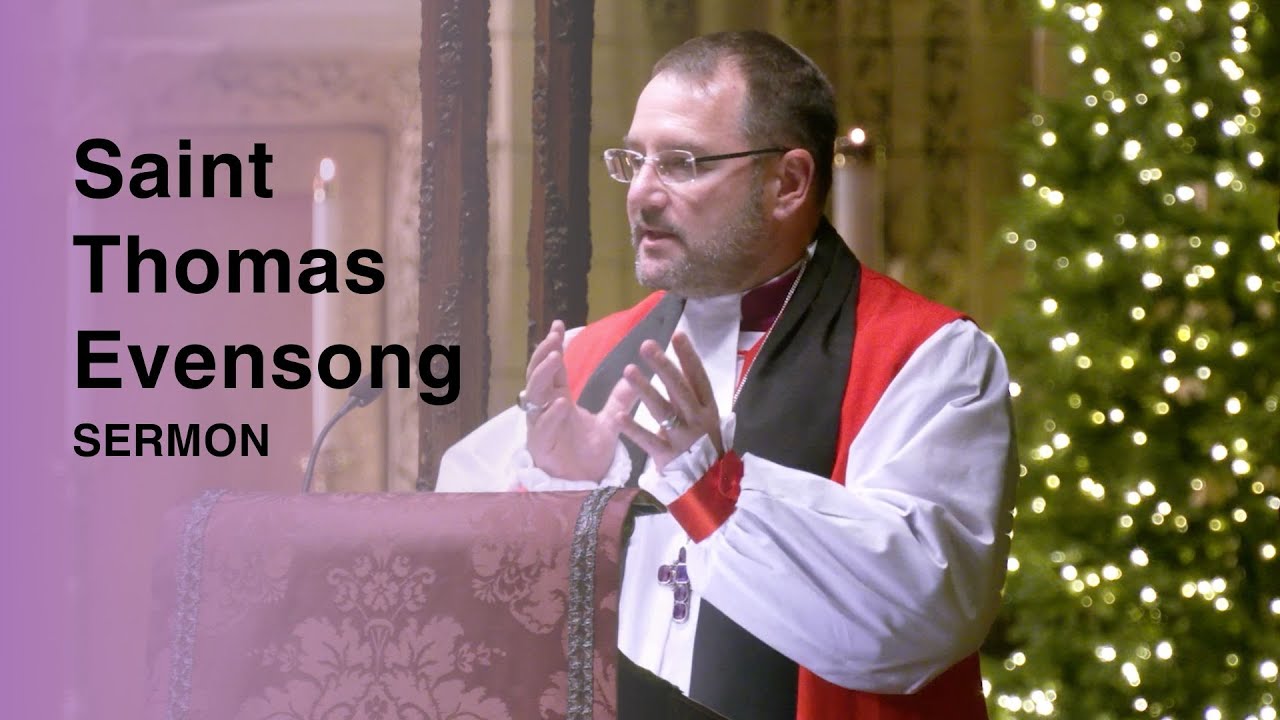 Saint Thomas Evensong | Sermon by The Right Reverend Sean Semple - YouTube