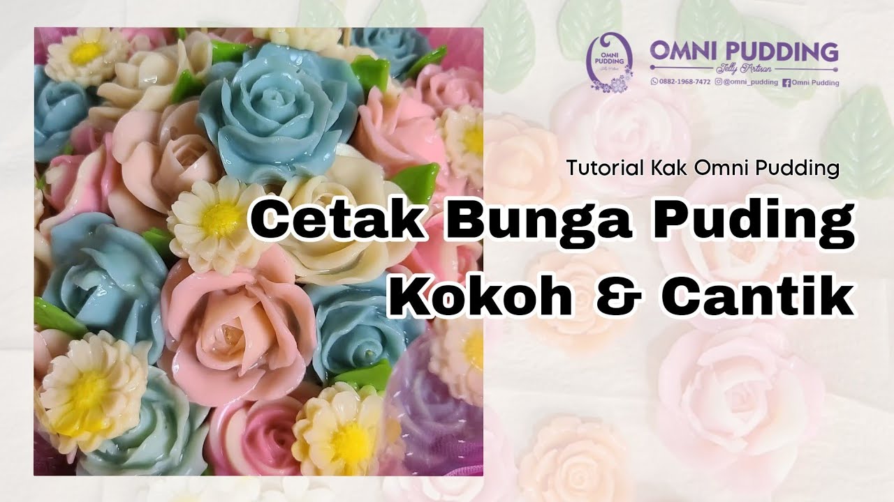 Tutorial Bunga Puding Kokoh dan Cantik - YouTube