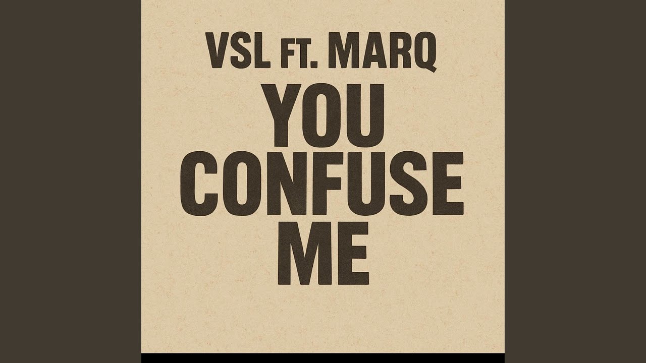 You Confuse Me (feat. Marq) - YouTube