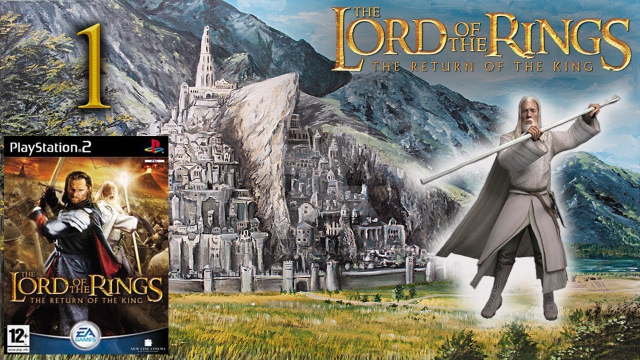 The Lord of the Rings: The Return of the King [PS2] Playthrough - Part ...