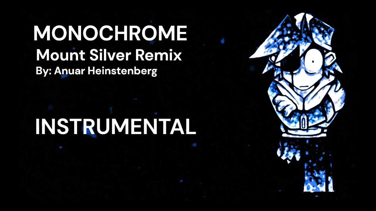 Monochrome - Mount Silver Remix - INSTRUMENTAL - YouTube