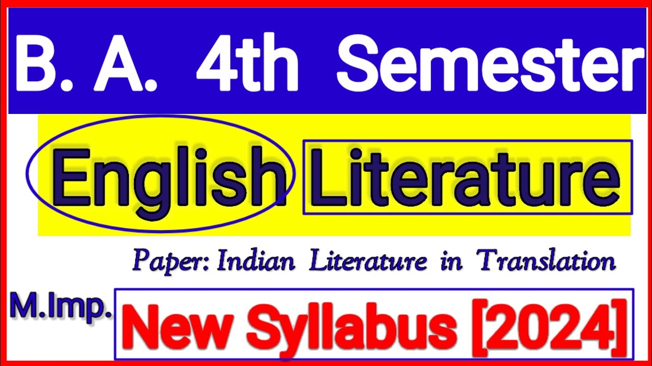 B. A. 4th Semester English Literature New Syllabus|| ba 2nd year 4th ...