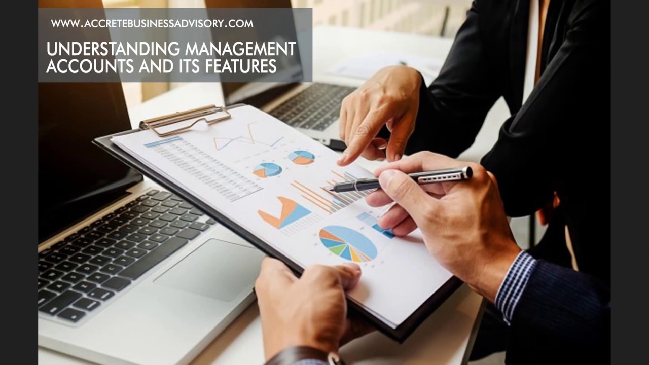 UNDERSTANDING MANAGEMENT ACCOUNTS AND ITS FEATURES - YouTube
