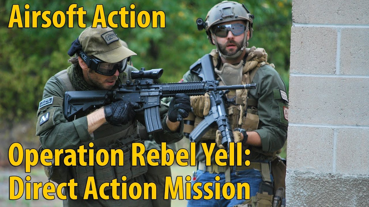 Operation Rebel Yell - Milsim Combat Footage - Direct Action Mission ...