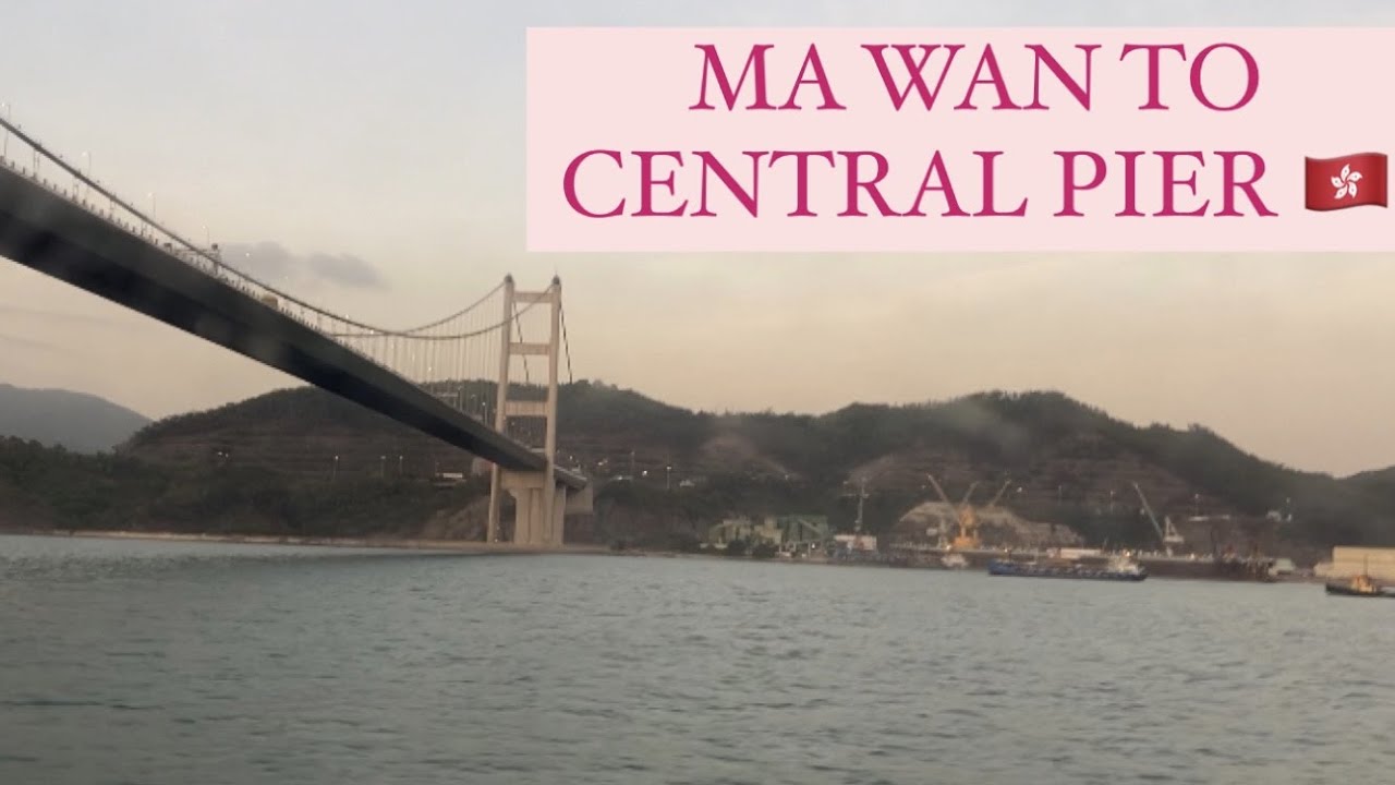 ma wan to central hong kong pier sea side - YouTube