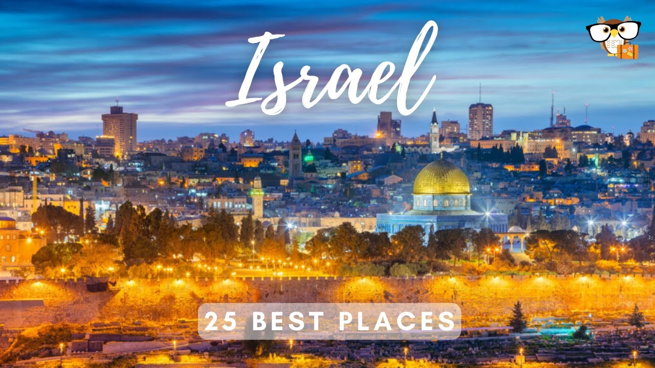 25 Best Places in Israel - YouTube