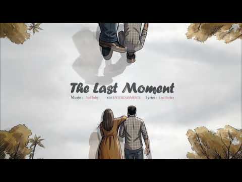 The Last Moment - Anil Baby [ OFFICIAL SONG ] XO1Entertainment 