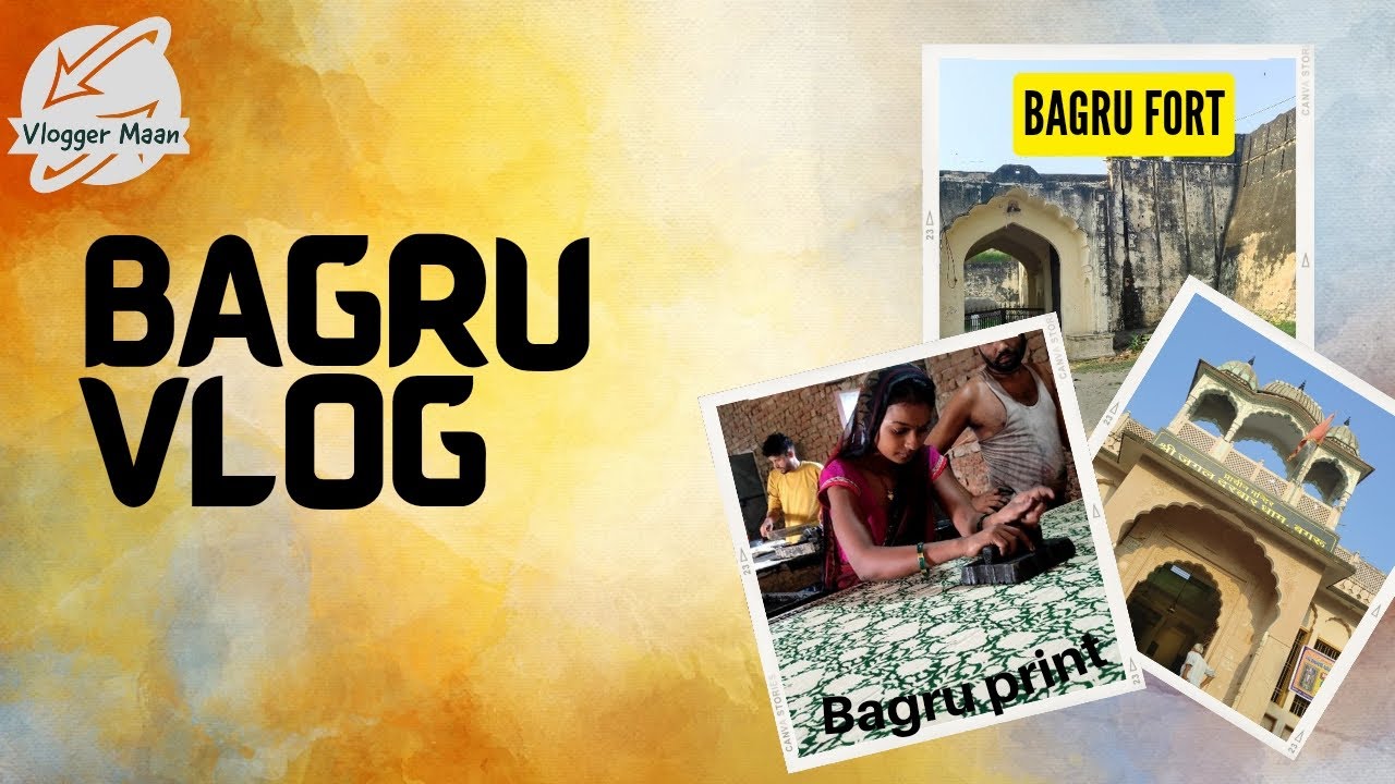 Bagru Vlog :- बगरू नगर | Bagru Fort | बगरू प्रिंट | bagru handloom ...