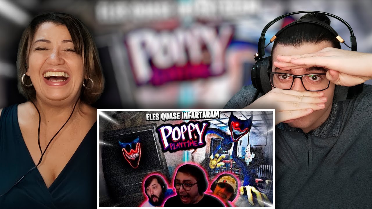 OS STREAMERS ENTRARAM EM DESESPERO NESSA CENA - MELHORES SUSTOS POPPY ...