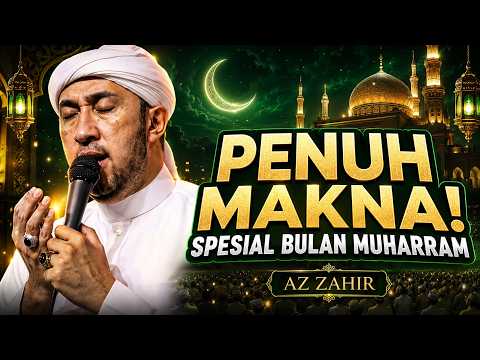 SPESIAL BULAN MUHARRAM 💚 AZ ZAHIR PALING MENYENTUH HATI | HABIB BIDIN ASSEGAF