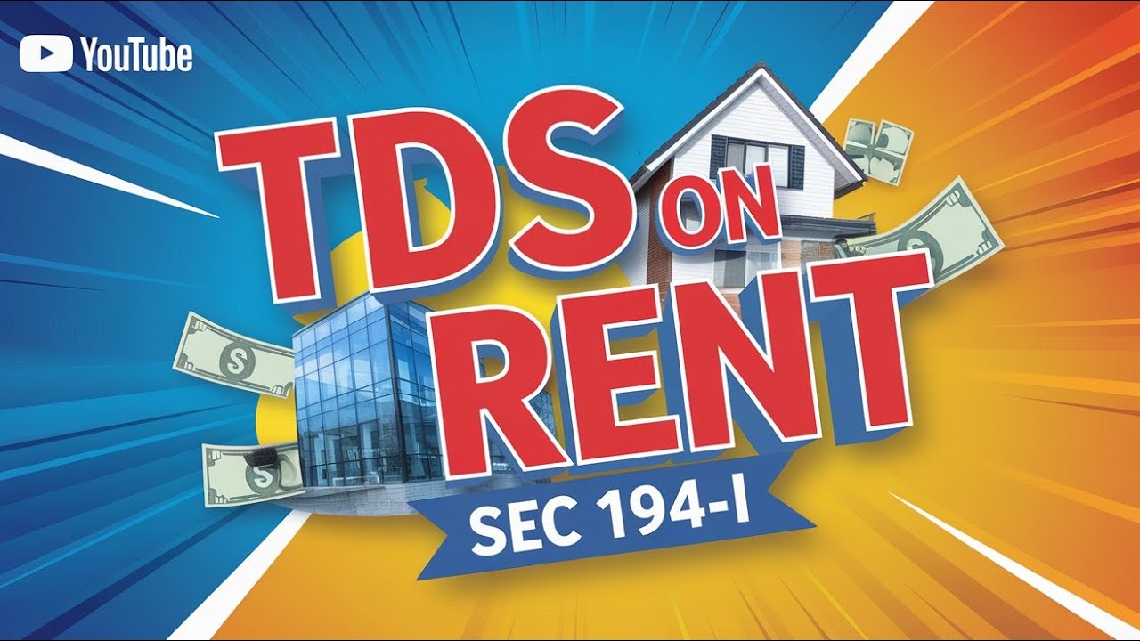 Understanding TDS on Rent Payments: Section 194-I Simplified Income Tax ...
