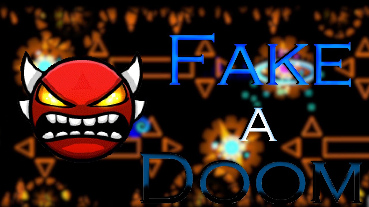 Fake a Doom by LunarSimg 100% (Insane Demon) || New Hardest || Geometry ...
