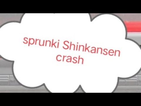 FINAL DESTINATION : SPRUNKI SHINKANSEN CRASH - YouTube