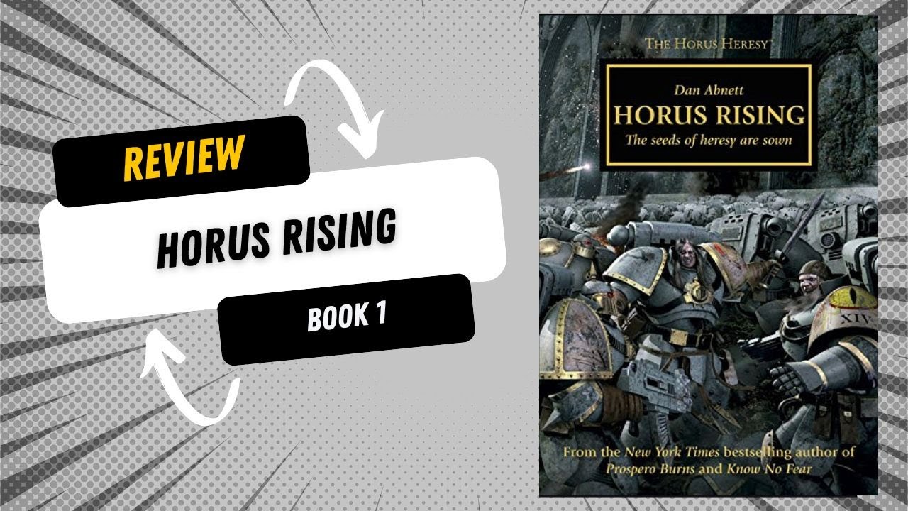 Book Review - Horus Rising (Book 1) - YouTube