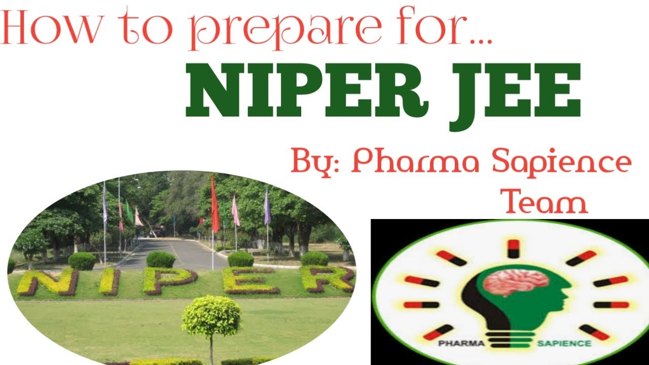 How to prepare for.......NIPER JEE (An easy approach) - YouTube