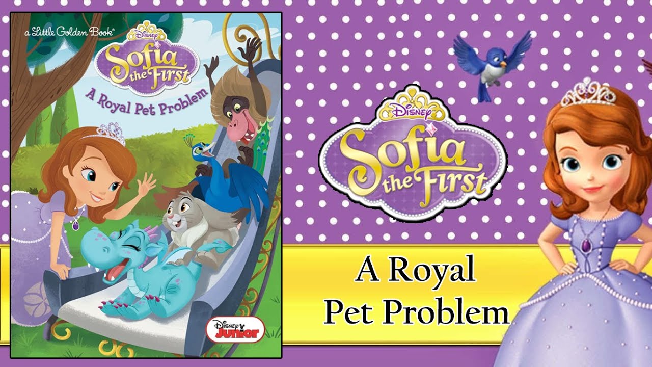 Sofia the First: A Royal Pet Problem | Bedtime Stories For Kids - YouTube